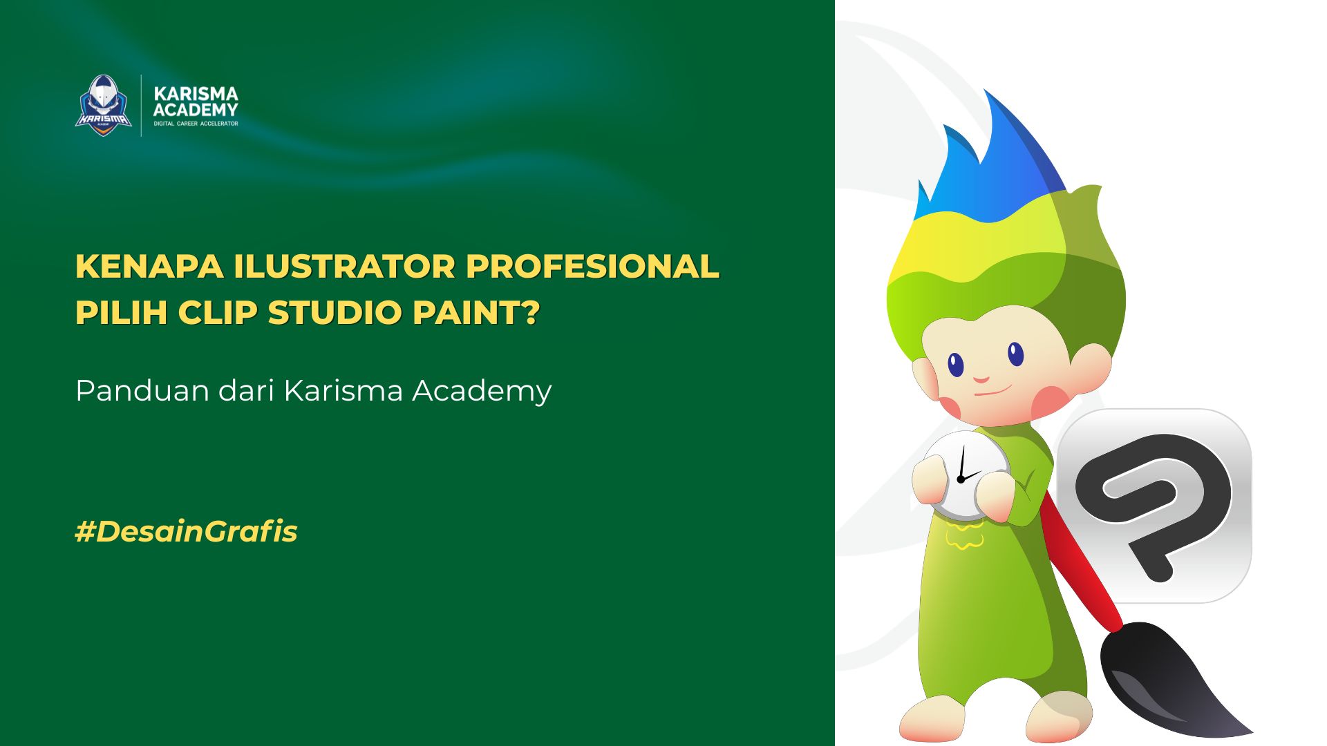 Kenapa Ilustrator Profesional Pilih Clip Studio Paint?