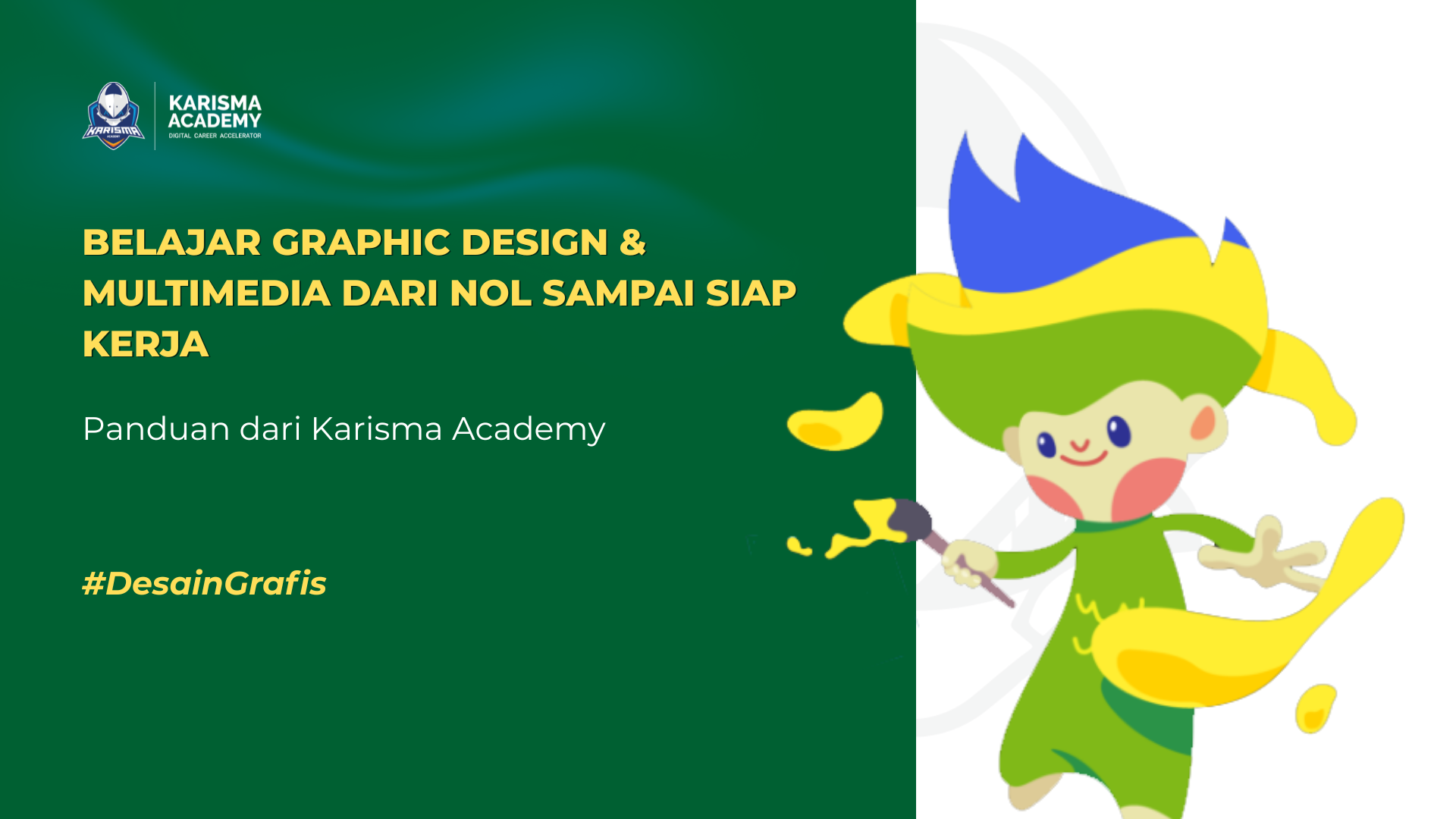 Belajar Graphic Design & Multimedia dari Nol sampai Siap Kerja