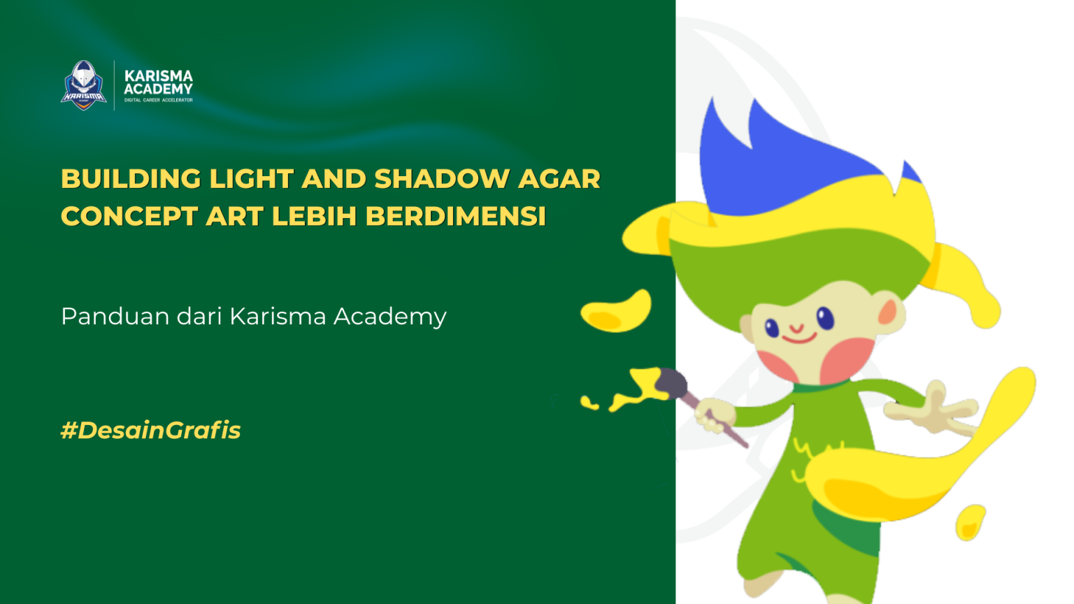 Building Light and Shadow agar Concept Art Lebih Berdimensi